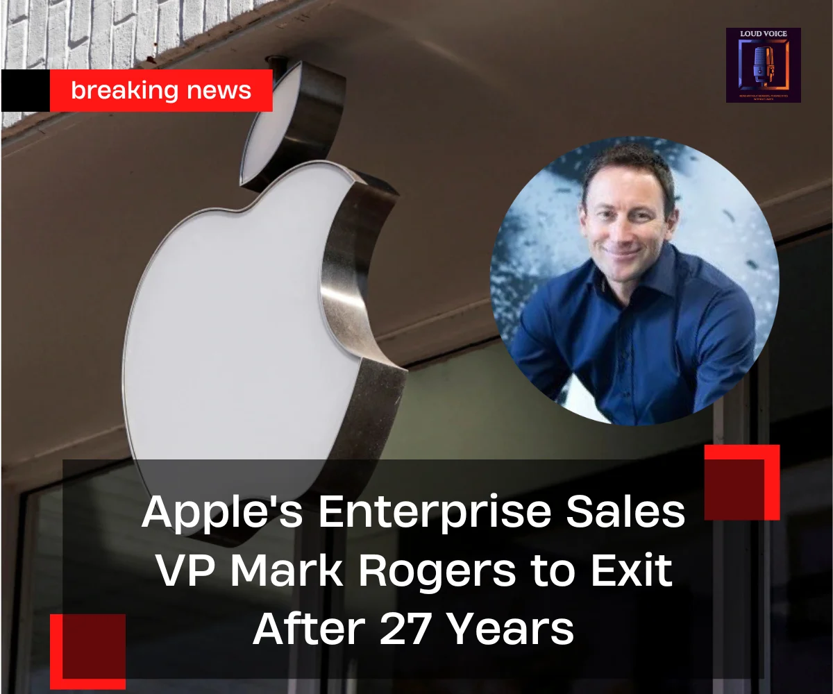 Apple's Enterprise Sales VP Mark Rogers to Exit After 27 Years - LoudVoice
