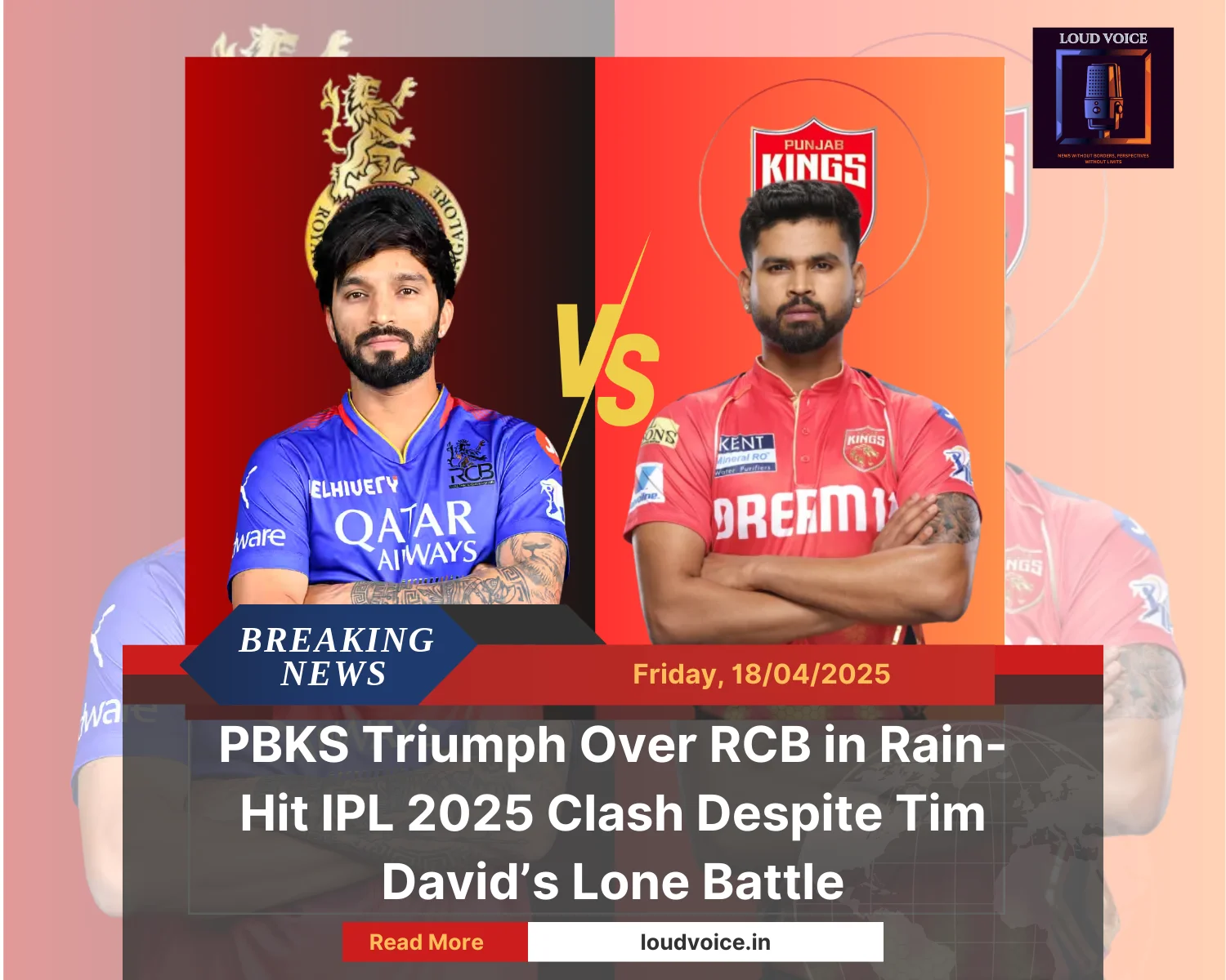 IPL 2025 Match 34 RCB vs PBKS: PBKS Triumph Over RCB in Rain-Hit IPL ...