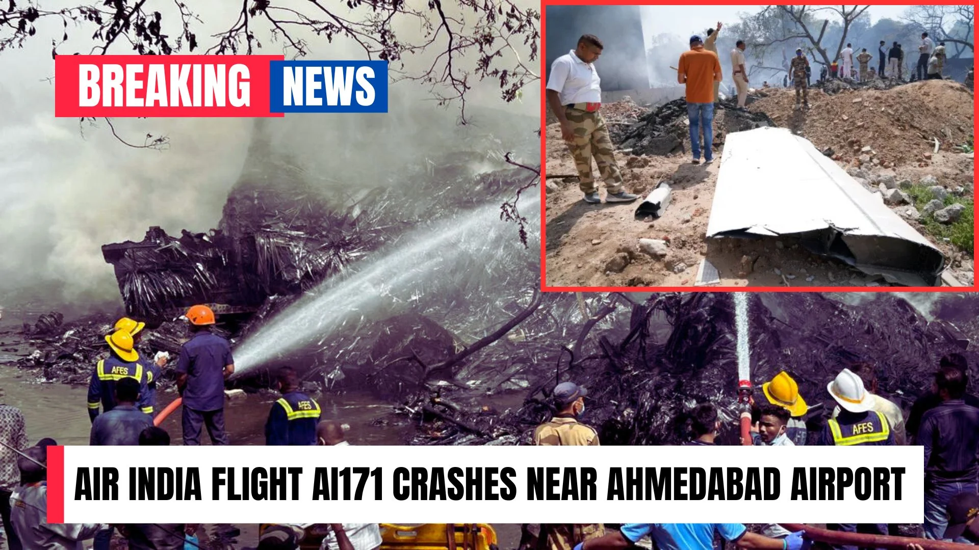 Breaking: Air India Flight AI171 Crashes Near Ahmedabad Airport – What ...